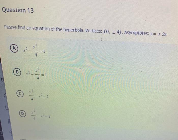 Solved Please find an equation of the hyperbola. Vertices: | Chegg.com