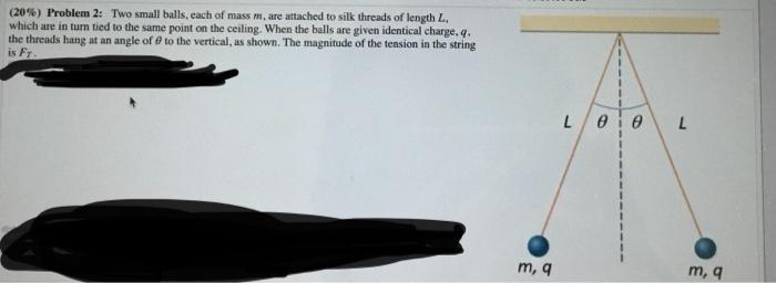 Solved (20\%) Problem 2: Two small balls, each of mass m, | Chegg.com