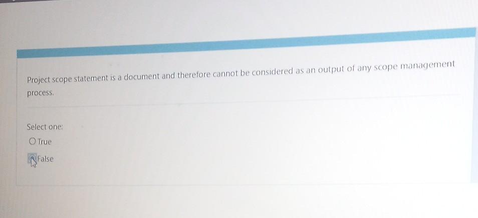 Solved Project scope statement is a document and therefore | Chegg.com