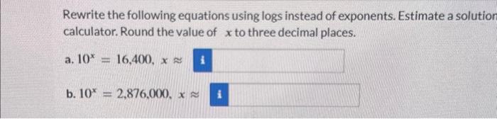 Solved Rewrite the following equations using logs instead of | Chegg.com
