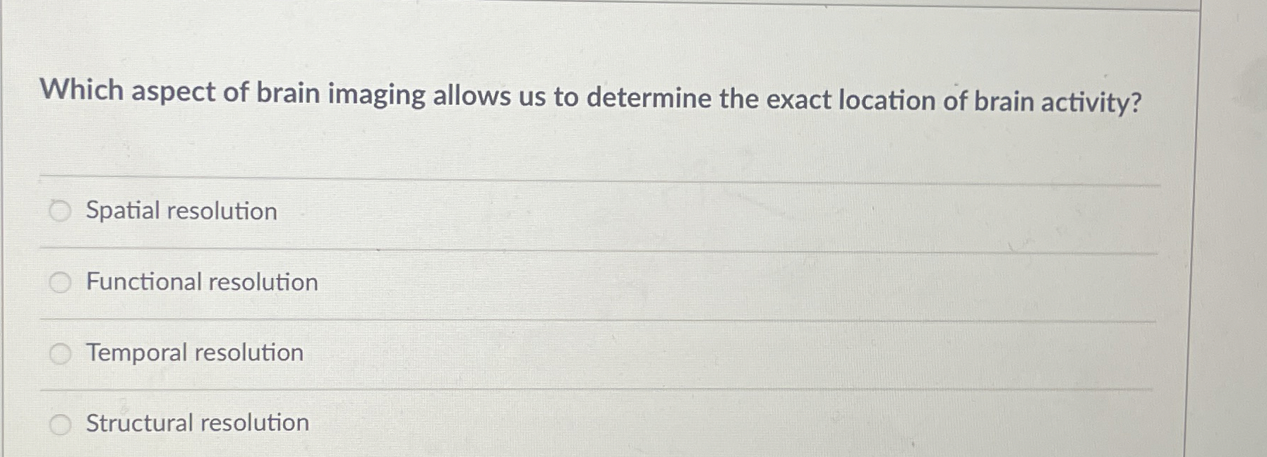 Solved Which aspect of brain imaging allows us to determine | Chegg.com