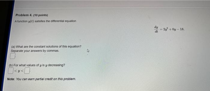Solved Problem 4. (10 points) A function y(t) satisfles the | Chegg.com