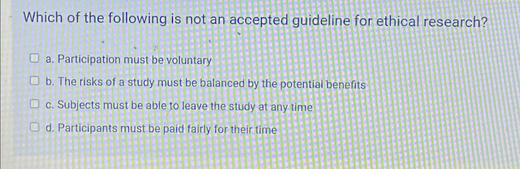 Solved Which of the following is not an accepted guideline | Chegg.com