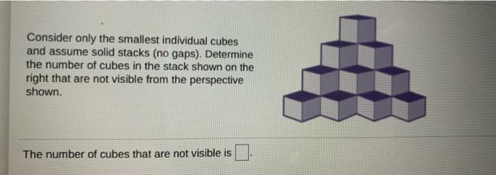 Solved Consider only the smallest individual cubes and | Chegg.com