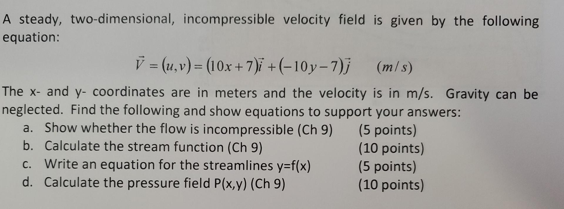 [Solved]: = + A steady, two-dimensional, incompres