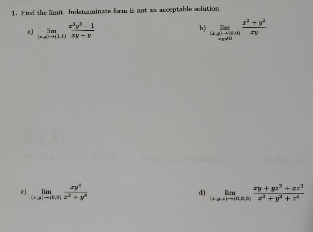 Solved 1. Find the limit. Indeterminate form is not an | Chegg.com