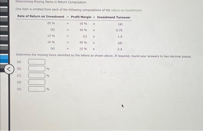 Solved Determining Missing Items in Return Computation One | Chegg.com Solved Determining Missing Items in Return Computation One | Chegg.com