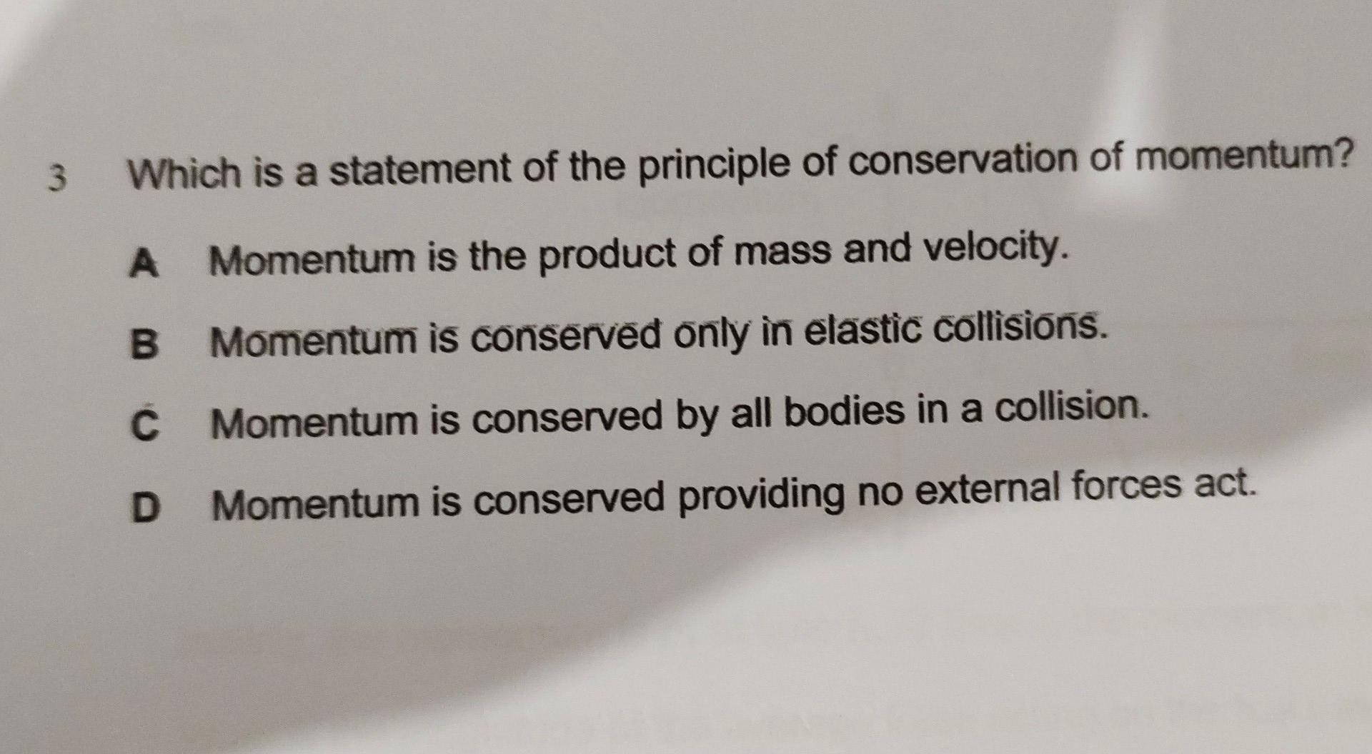 [Solved]: 3 Which is a statement of the principle