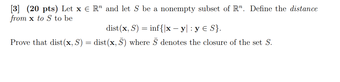 Solved [3] (20 pts) Let x∈Rn and let S be a nonempty subset | Chegg.com