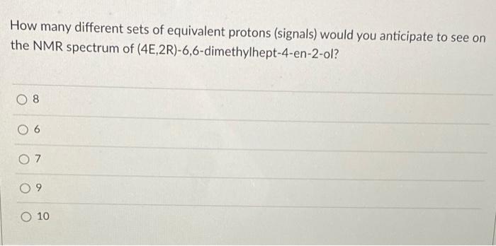 Solved How many different sets of equivalent protons | Chegg.com