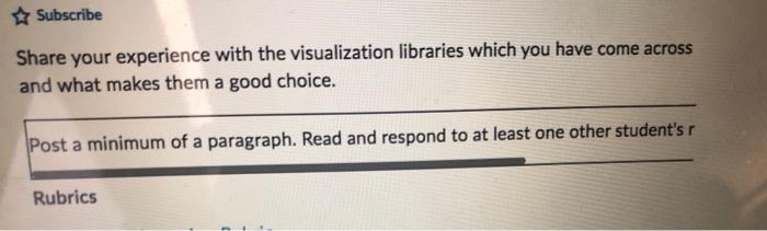 Solved Share your experience with the visualization | Chegg.com