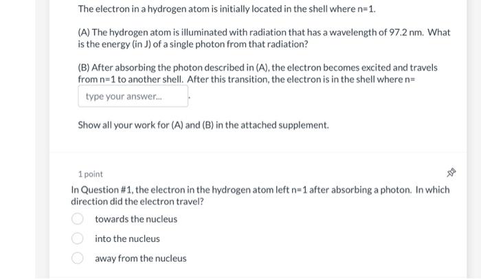 Solved The Electron In A Hydrogen Atom Is Initially Located