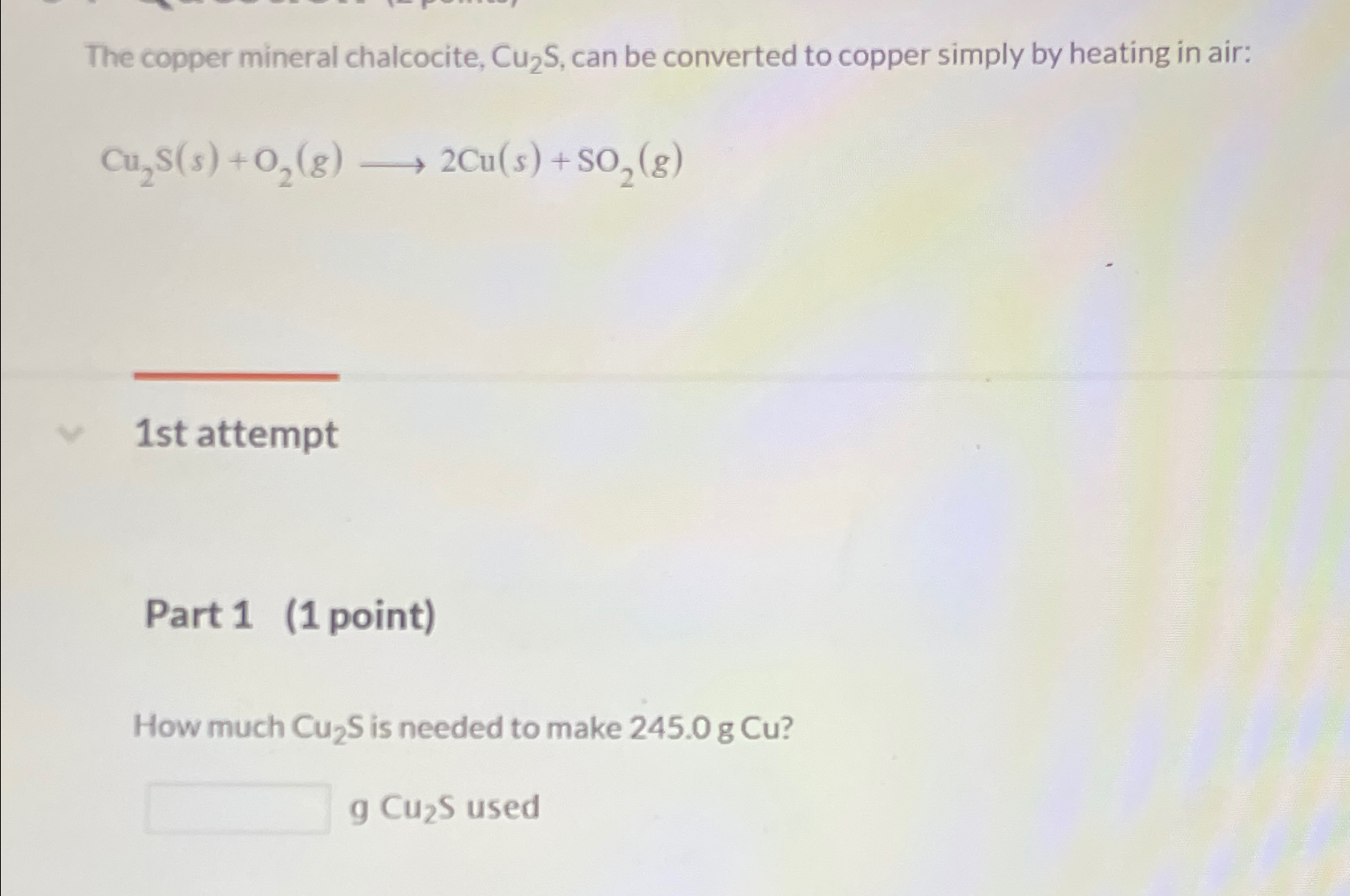 Solved The copper mineral chalcocite, Cu2S, ﻿can be | Chegg.com
