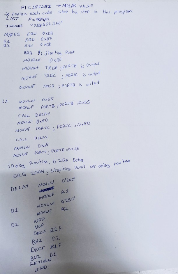 Solved this program, R2 PIC18F452 → MPLAB V4,15 * Explain | Chegg.com