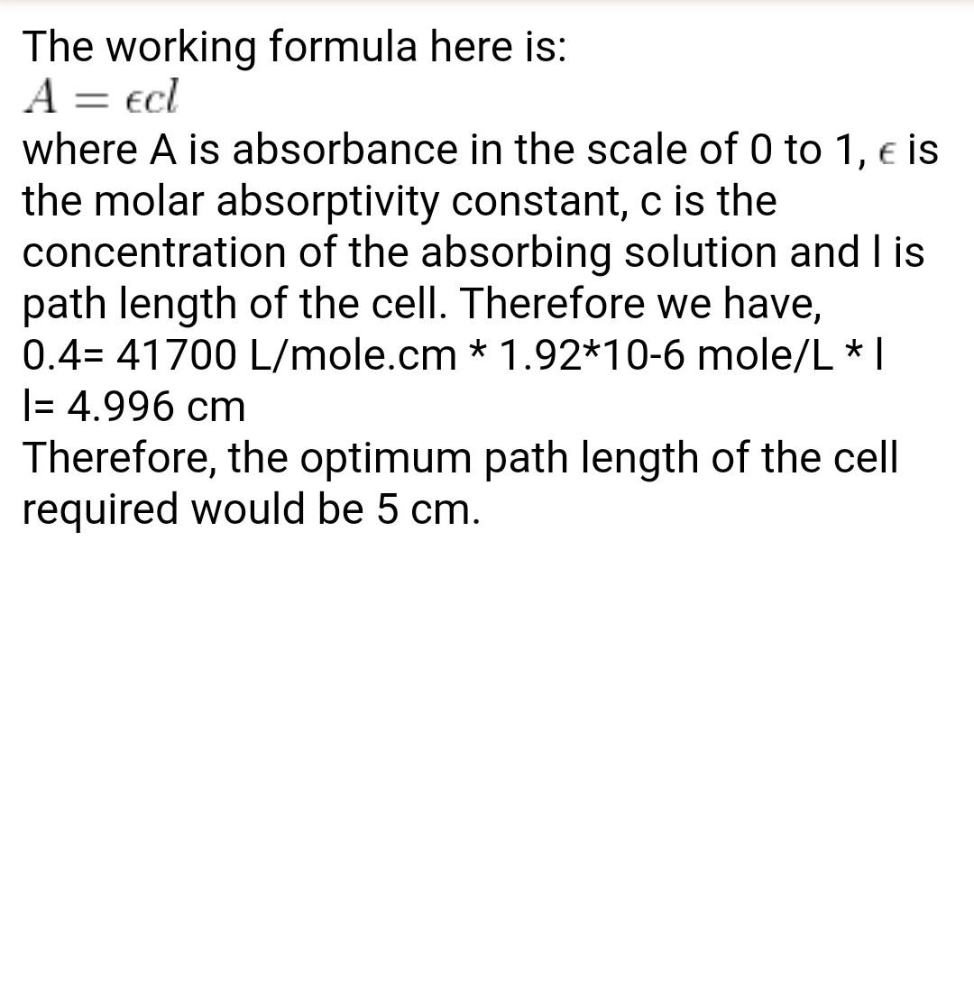 Solved The working formula here is: A= ecl where A is | Chegg.com