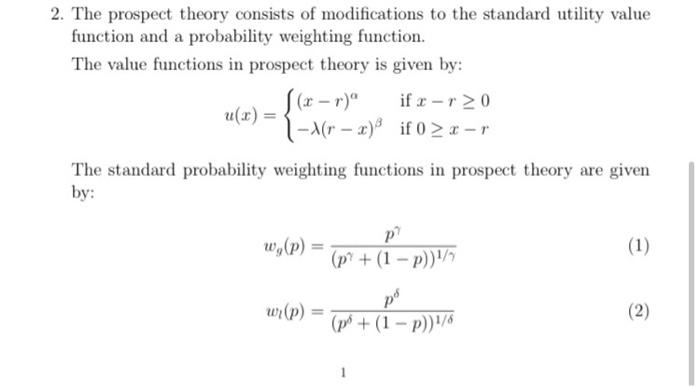 2. The prospect theory consists of modifications to | Chegg.com