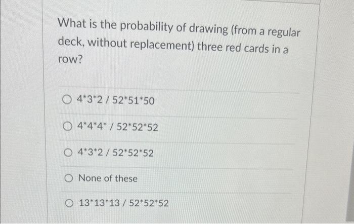 Solved What is the probability of drawing (from a regular | Chegg.com