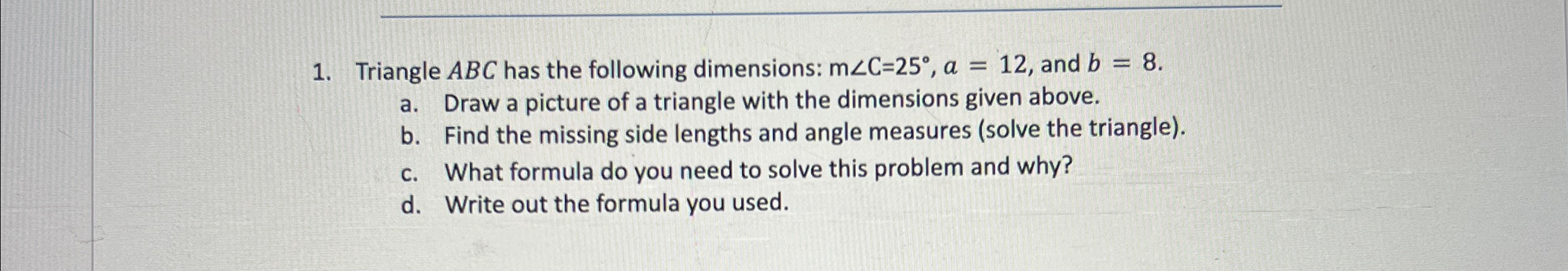 Solved Triangle ABC has the following dimensions: M angle | Chegg.com