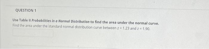 Solved Use Table II Probabilities in a Normal Distribution | Chegg.com