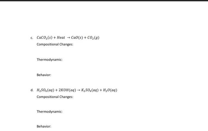Solved CaCO3(s)+ Heat →CaO(s)+CO2(g) Compositional Changes: | Chegg.com