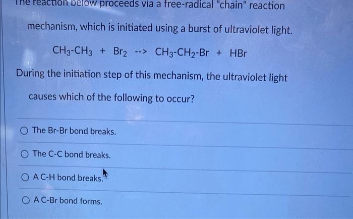 Solved reaction below proceeds via a free-radical "chain" | Chegg.com