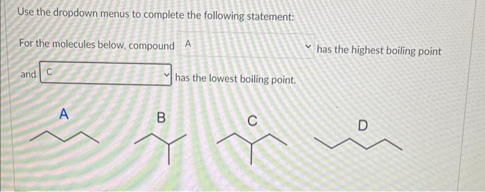 Solved Use the dropdown menus to complete the following | Chegg.com