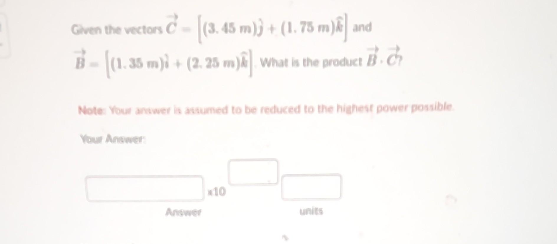 Solved Given the vectors A=[(4.50m)i^−(6.25m)j^] and | Chegg.com