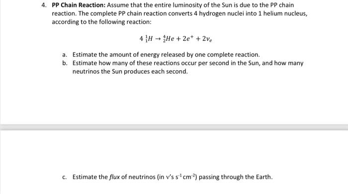 Solved PP Chain Reaction: Assume that the entire luminosity | Chegg.com