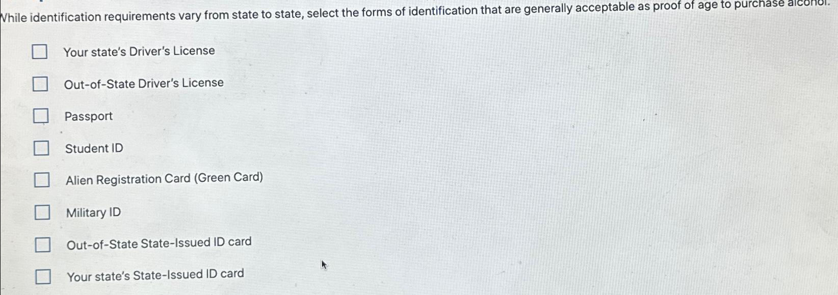 Solved While identification requirements vary from state to | Chegg.com