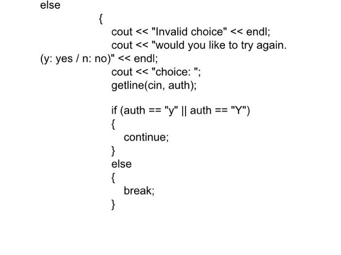 Solved what does continue and break mean here and what | Chegg.com