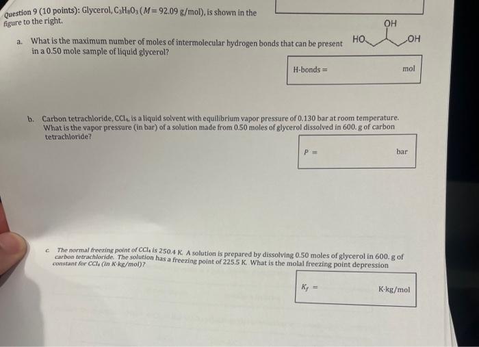 Solved Zuestion 9(10 points): Glycerol, C3H8O3(M=92.09 | Chegg.com