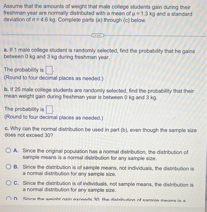 Solved Assume that the amounts of weight that male college | Chegg.com