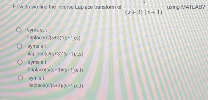 Solved How do we find the inverse Laplace transform of | Chegg.com
