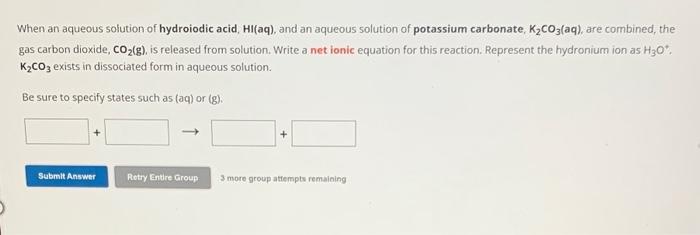 Solved When an aqueous solution of hydroiodic acid, HI(aq), | Chegg.com