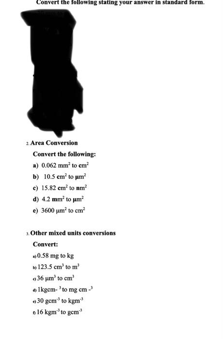 Solved Convert the following stating your answer in standard | Chegg.com