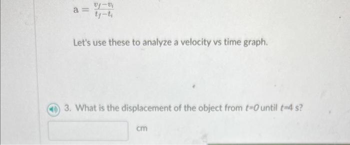 What is the displacement of the object from t=0 until | Chegg.com
