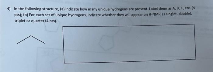 Solved In the following structure, (a) indicate how many | Chegg.com