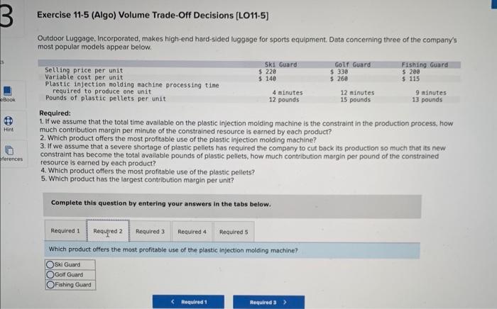 Solved Exercise 11-5 (Algo) Volume Trade-Off Decisions | Chegg.com