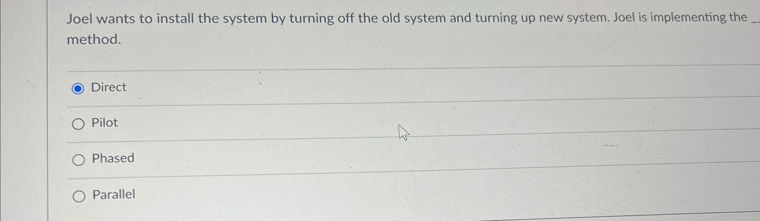Solved Joel wants to install the system by turning off the | Chegg.com