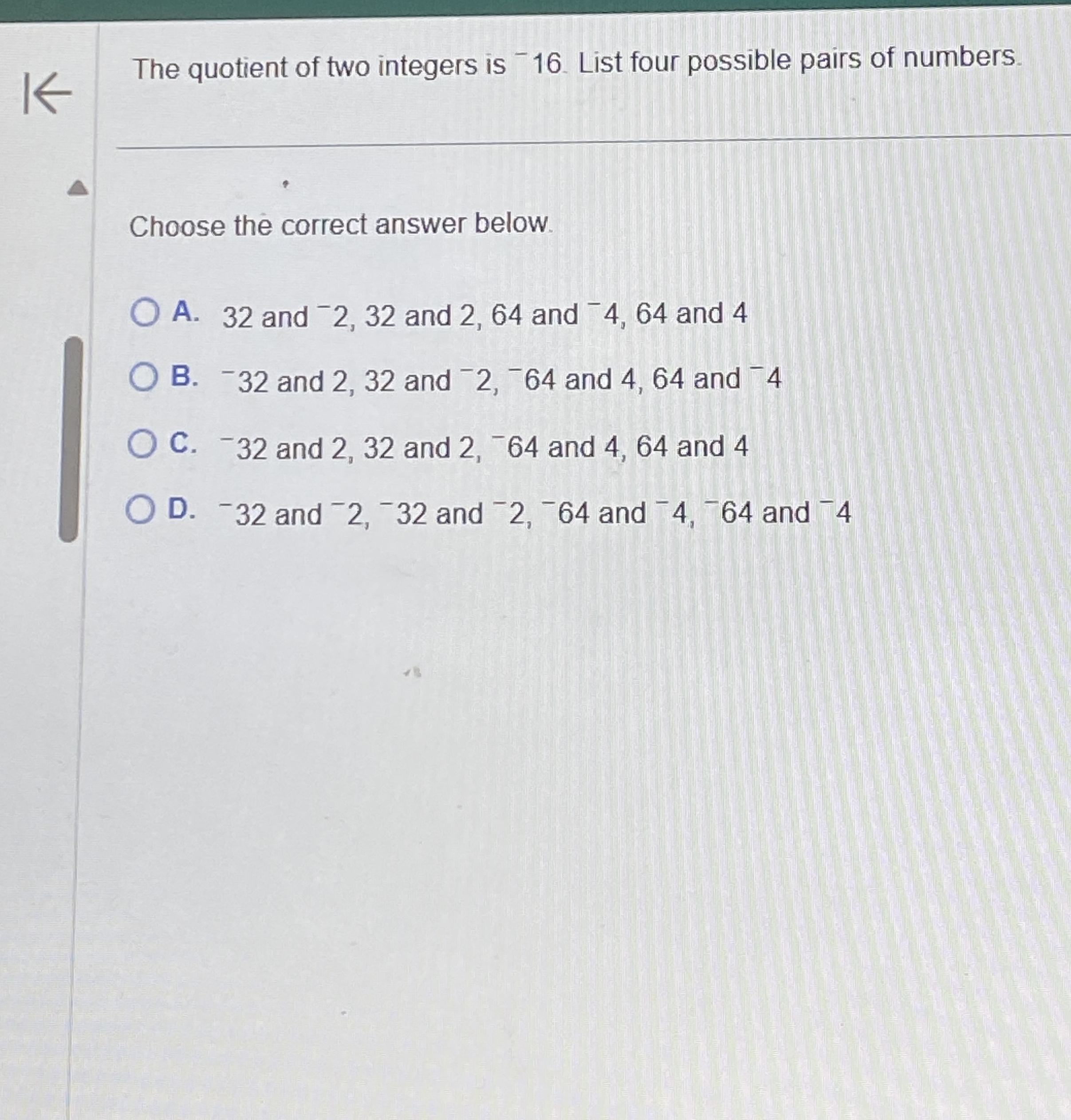 Solved The quotient of two integers is ?-16. ﻿List four | Chegg.com