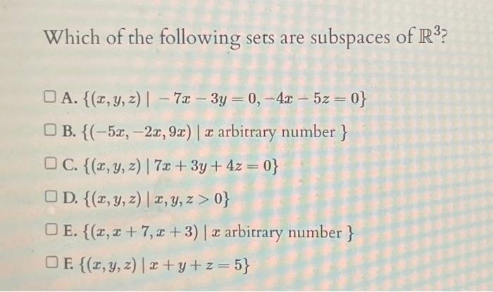 Solved Which of the following sets are subspaces of R3 ? A. | Chegg.com