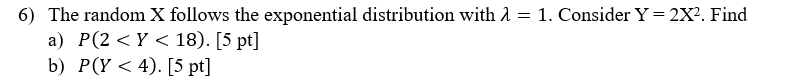 Solved The random x ﻿follows the exponential distribution | Chegg.com