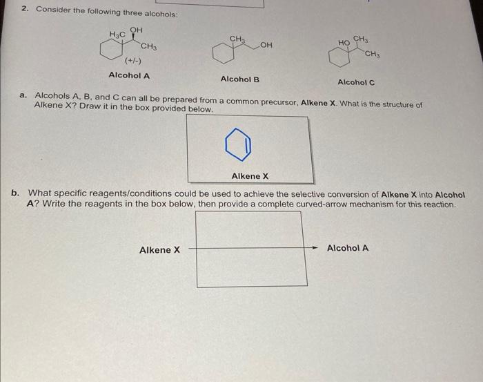Solved 2. Consider the following three alcohols: Alcohol A | Chegg.com
