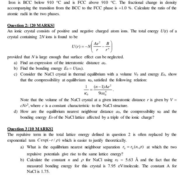 Solved Iron is BCC below 910∘C and is FCC above 910∘C. The | Chegg.com