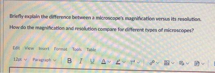Solved Briefly explain the difference between a microscope's | Chegg.com