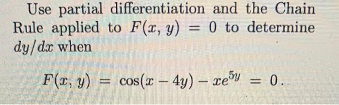 Solved Use partial differentiation and the Chain Rule | Chegg.com