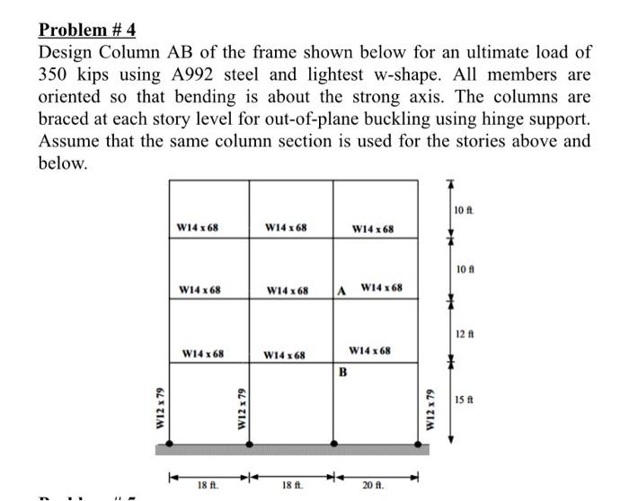 Solved Problem \# 4 Design Column AB of the frame shown | Chegg.com