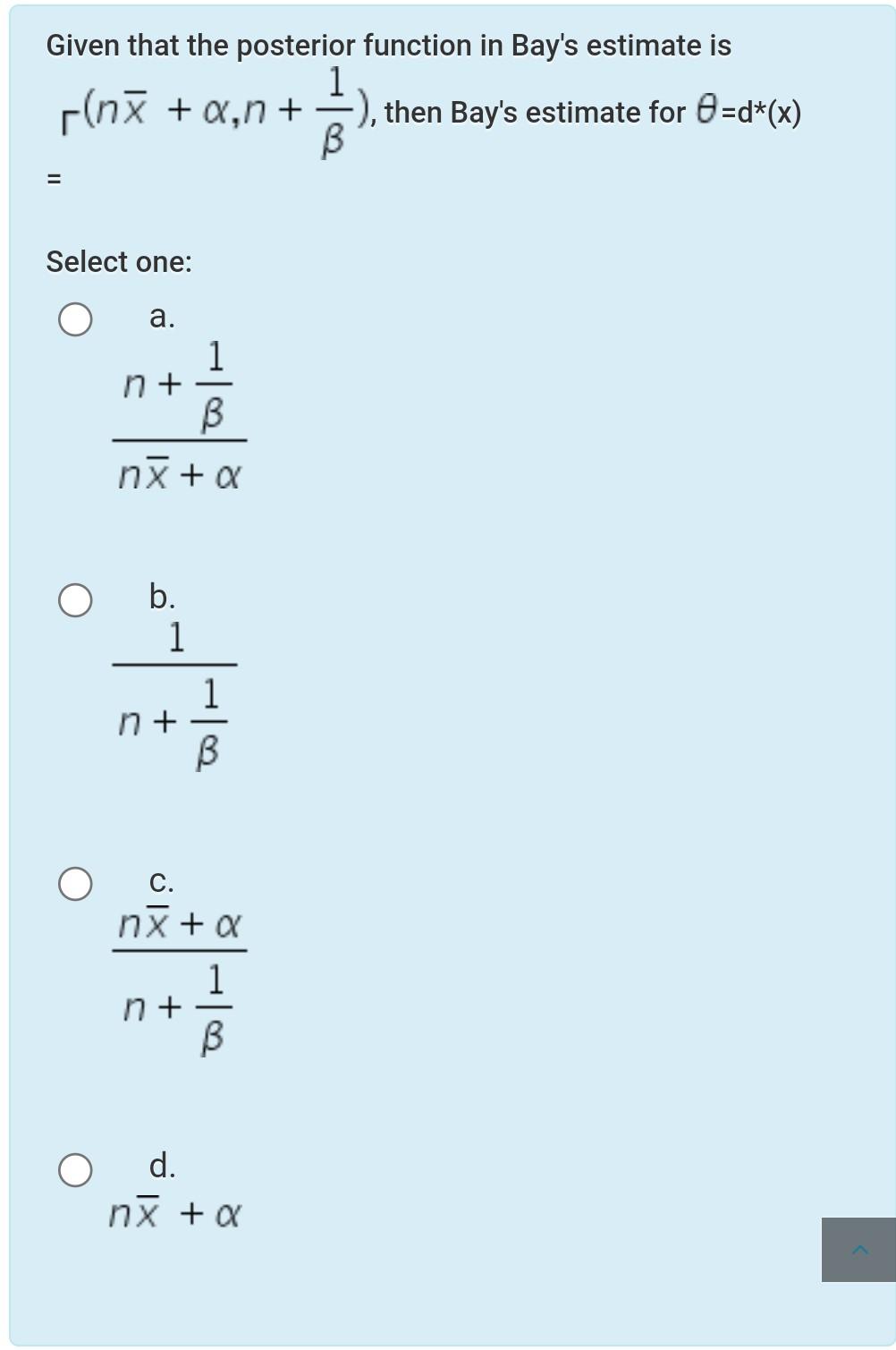 Solved Given that the posterior function in Bay's estimate | Chegg.com