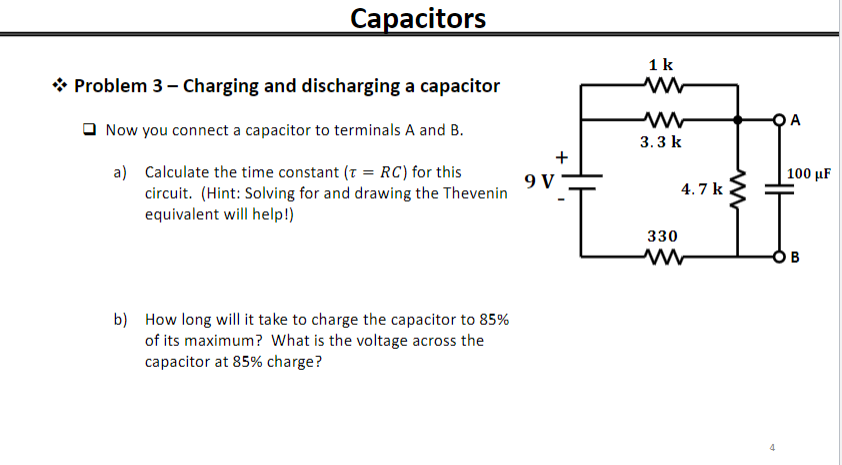 Solved CapacitorsProblem 3 - ﻿Charging and discharging a | Chegg.com