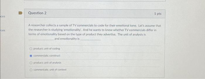 Solved ces ces Question 2 A researcher collects a sample of | Chegg.com